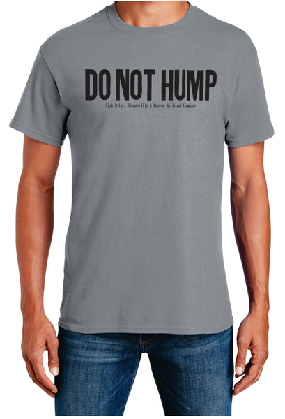 DO NOT HUMP Shirt – Mohawk Design